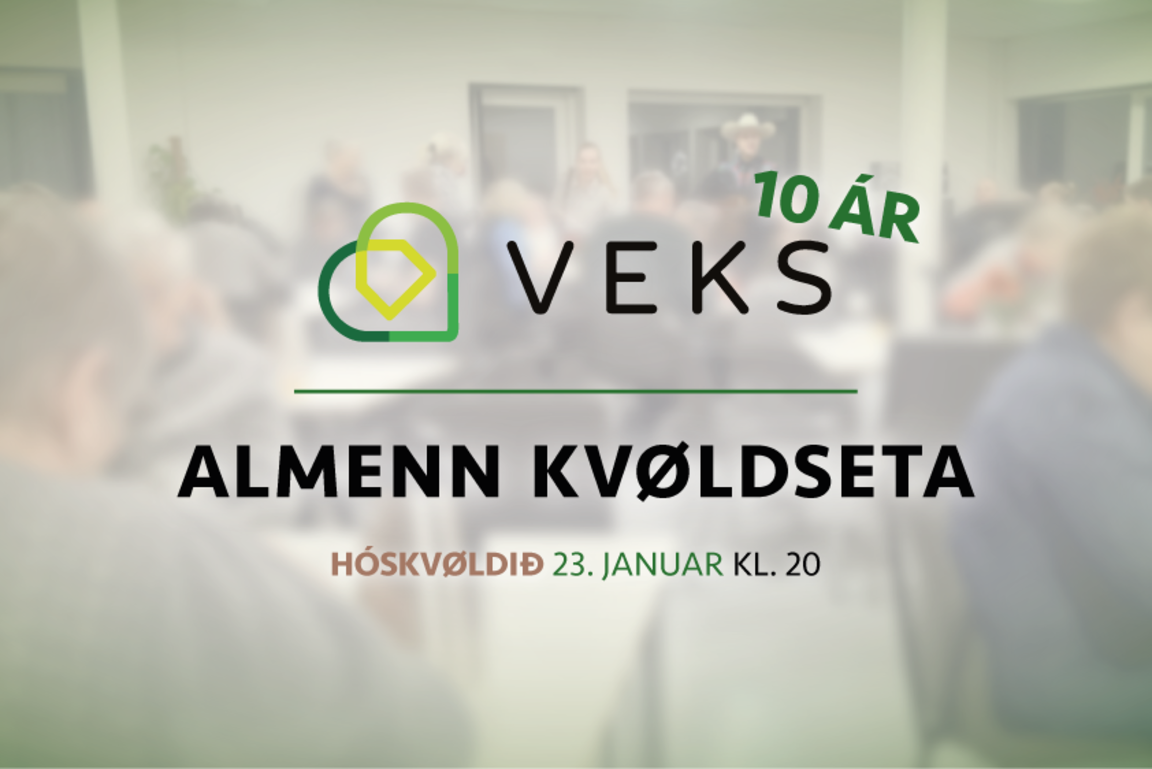 VEKS 10 ár - almenn kvøldseta á Grønanesi - Vestmanna kommuna